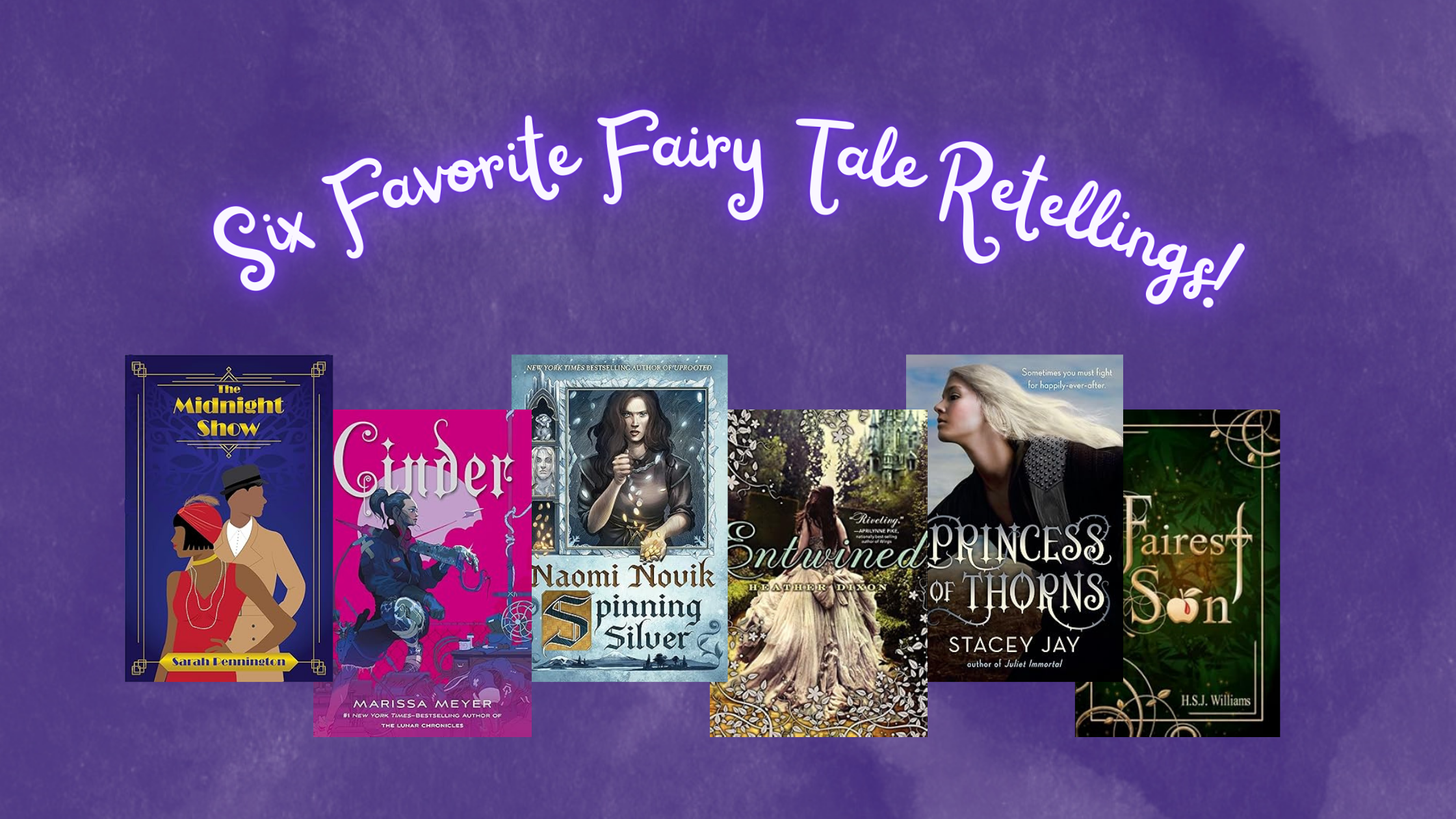 Six Favorite Fairy Tale Retellings – Glorious Stories
